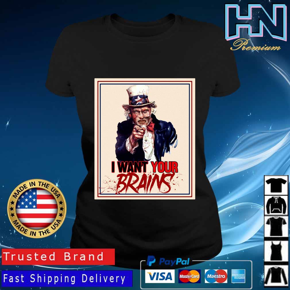 Zombie Uncle Sam I Want Your Brains Halloween Shirt, hoodie, sweater ...