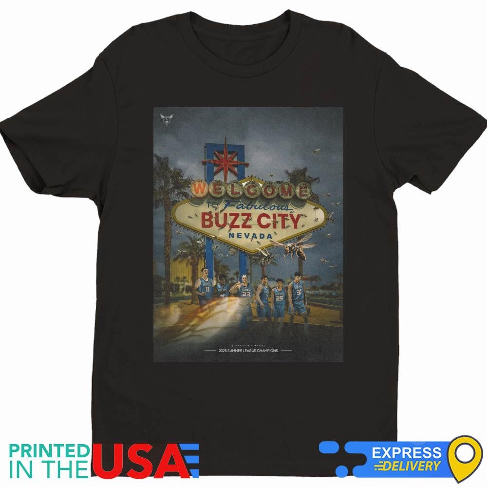 Welcome To Fabulous Buzz City Nevada Charlotte Hornets 2025 NBA Summer ...